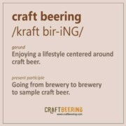 Craft Beering - It's a Lifestyle.